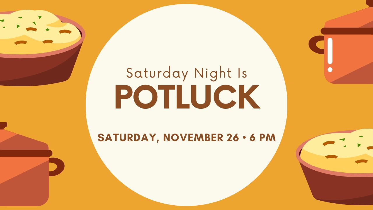 Saturday Night Is Potluck - Faith Lutheran Church | Church in Lake ...