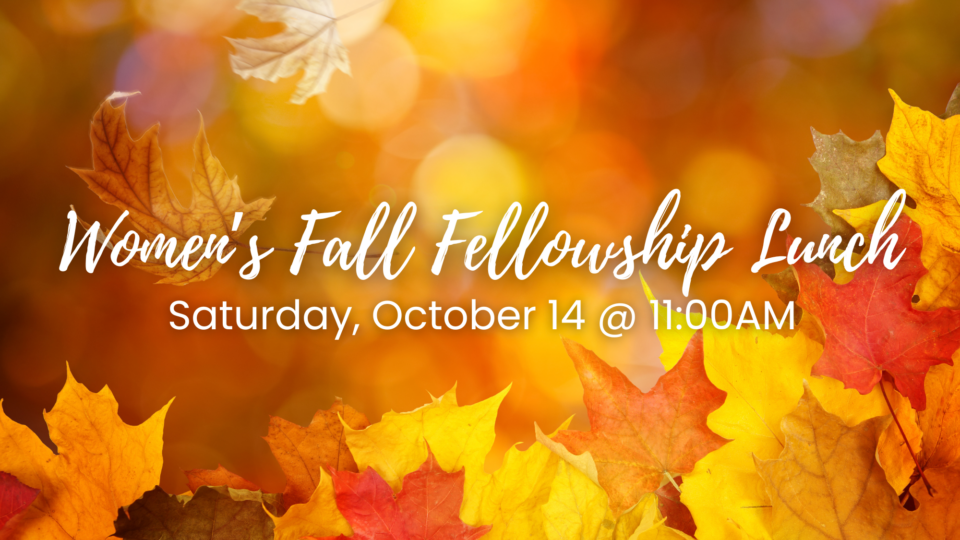 Women's Fall Fellowship Lunch - Faith Lutheran Church | Church in Lake ...